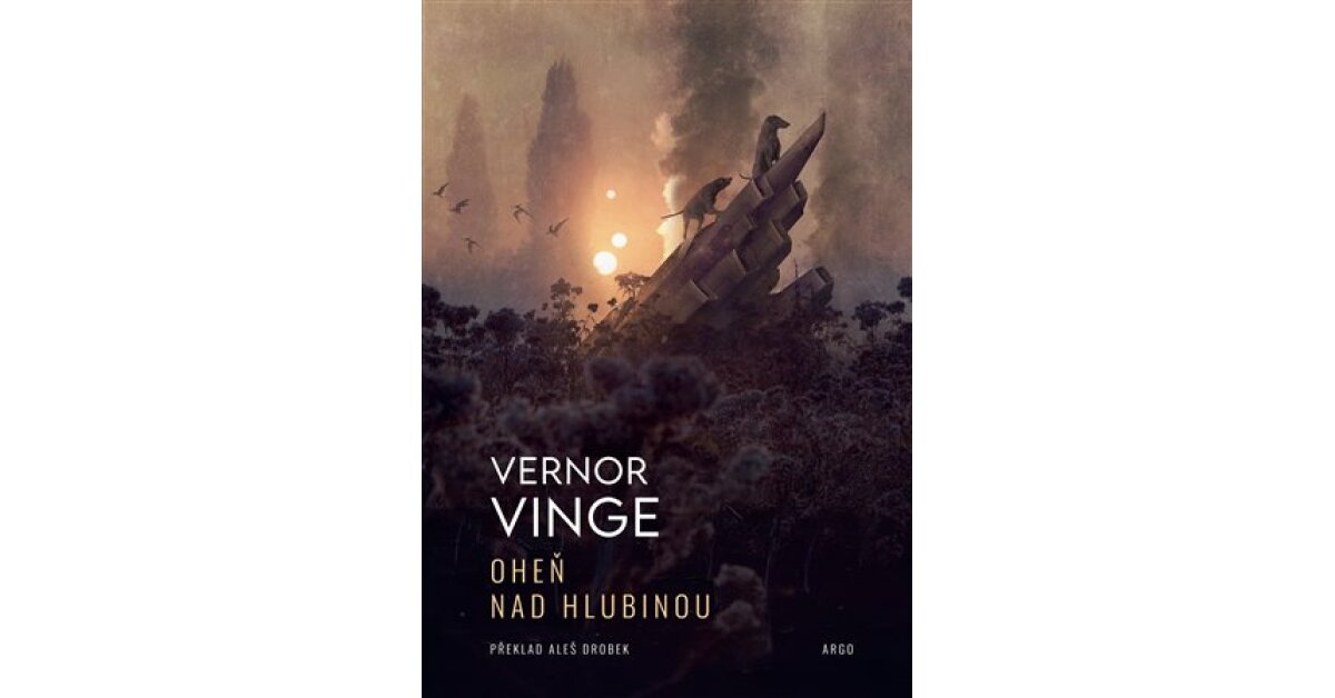 Oheň nad hlubinou - VINGE VERNOR (book) | ACADEMIA