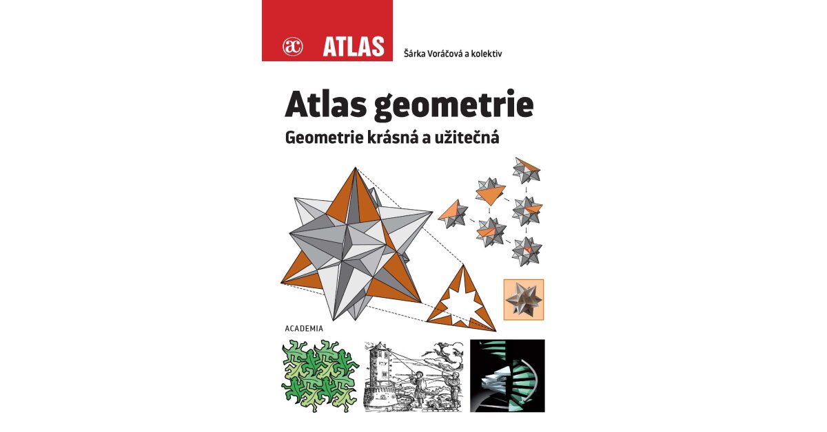 Atlas of Geometry. Geometry Beautiful and Useful, 2nd edition ...