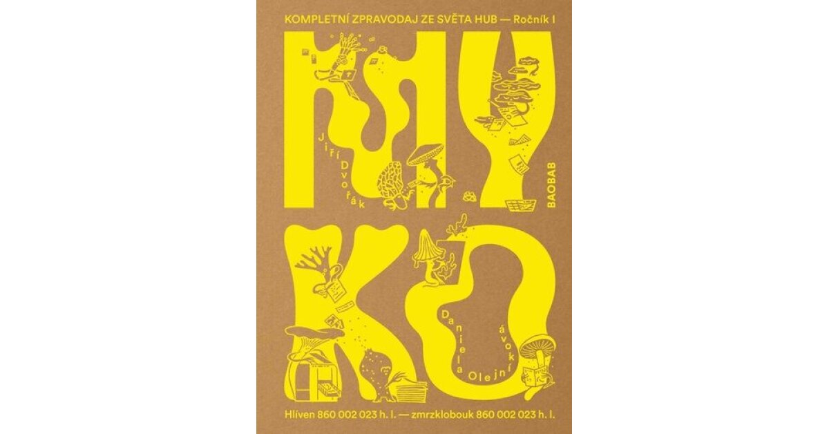 Myko Kompletní zpravodaj ze světa hub - DVOŘÁK JIŘÍ | ACADEMIA